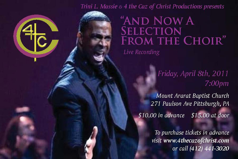 TRINI L. MASSIE & 4 THE CAZ OF CHRIST PRODUCTIONS PRESENTS AND NOW A ...