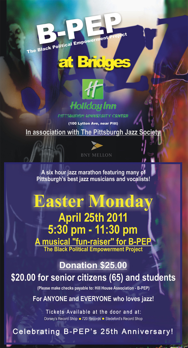 B-PEP IN ASSOCIATION WITH THE PITTSBURGH JAZZ SOCIETY PRESENTS B-PEP ...