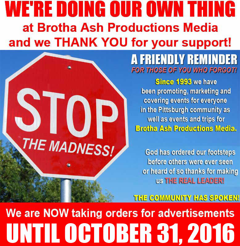 WERE BACK IN FULL EFFECT! DEADLINE FOR ADVERTISING IN BROTHA ASH ...