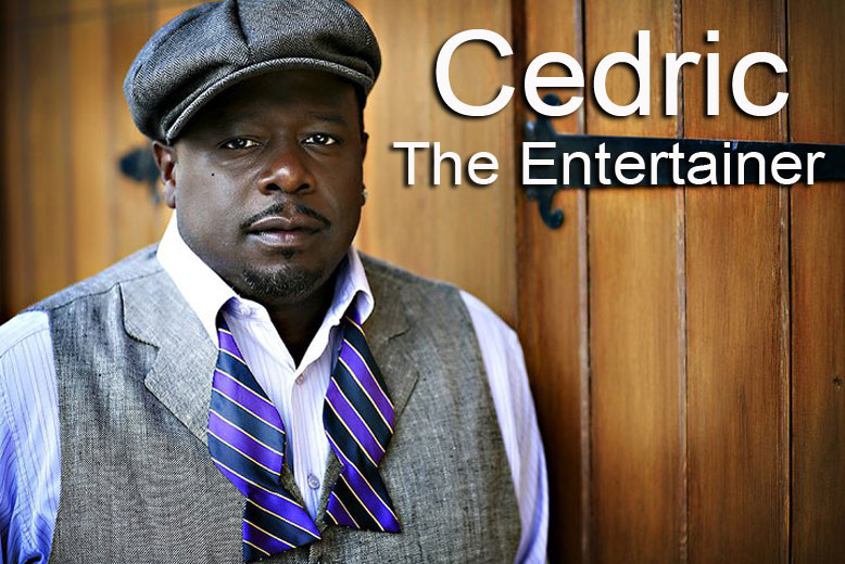 CEDRIC "THE ENTERTAINER" LIVE AT THE IMPROV - FOUR SHOWS ONLY - APRIL ...
