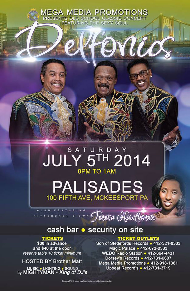 OLD SCHOOL CLASSIC CONCERT FEATURING THE DELFONICS AND TERESA HAWTHORNE, SATURDAY, JULY 5TH, 2014!