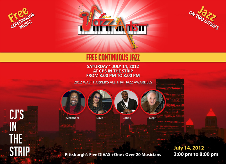 TALK JAZZ ARTS FESTIVAL FREE CONTINOUS JAZZ SATURDAY, JULY 14, 2012 AT ...
