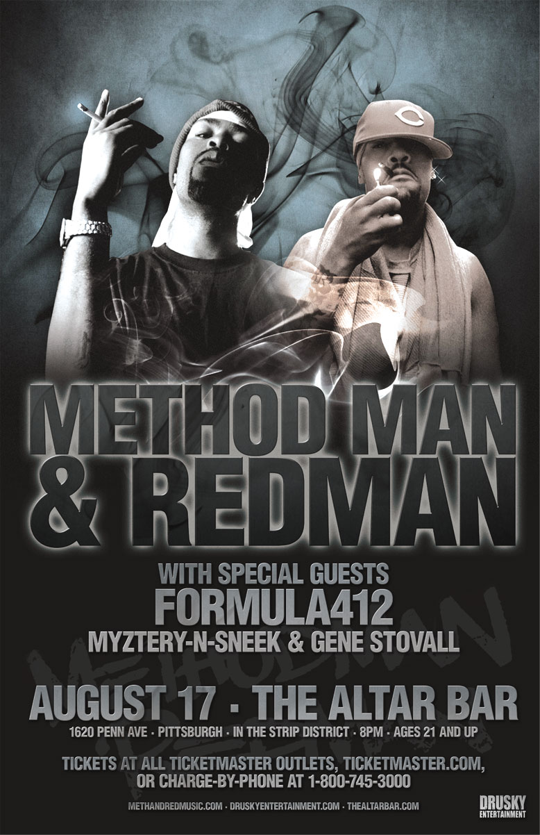 DRUSKY ENTERTAINMENT PRESENTS METHOD MAN AND REDMAN AND GUEST, AUGUST ...