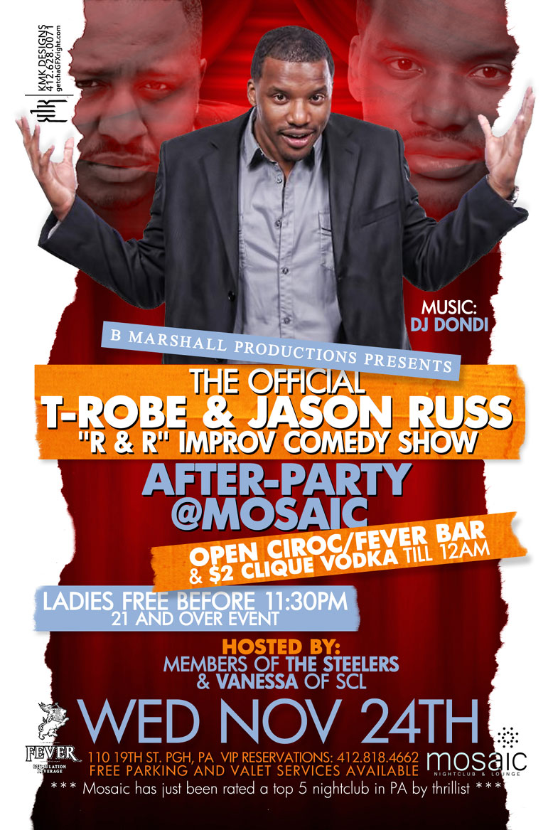 B.MARSHALL PRODUCTIONS PRESENTS THE OFFICIAL T-ROBE AND JASON RUSS ...