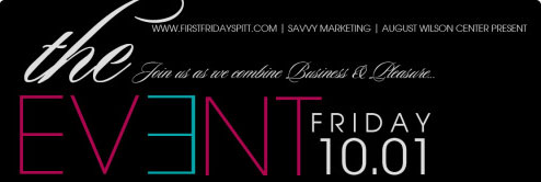 FIRST FRIDAYS PITTSBURGH, SAVVY MARKETING, AUGUST WILSON CENTER ...